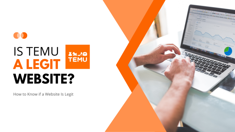 Is Temu a Legit Website? How to Know If a Website Is Legit